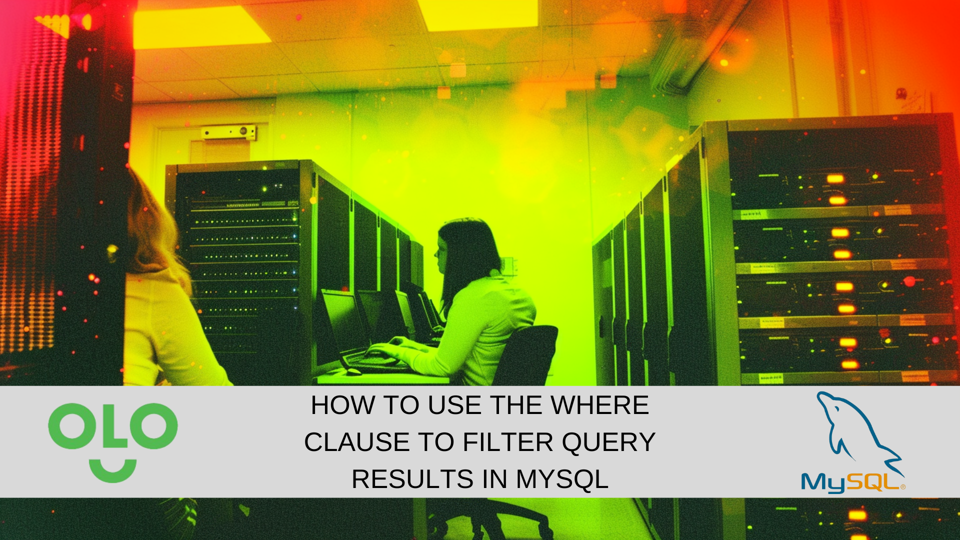 Learning MySQL: A Beginner's Guide To Filtering Data With The WHERE ...