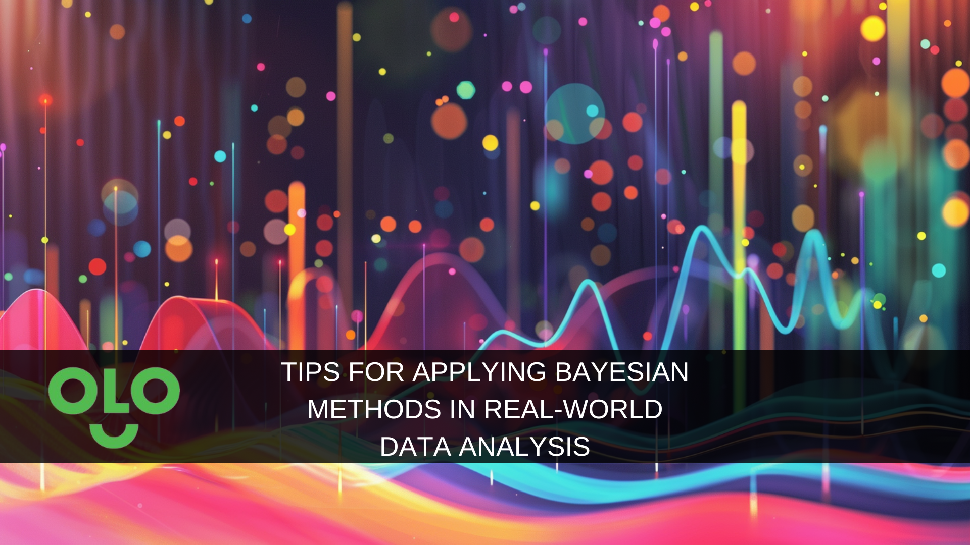 Tips for Applying Bayesian Methods in Real-World Data Analysis - PSYCHOLOGICAL STATISTICS